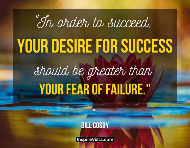 30 Great Success Quotes To Keep You Motivated! - Inspire Vista