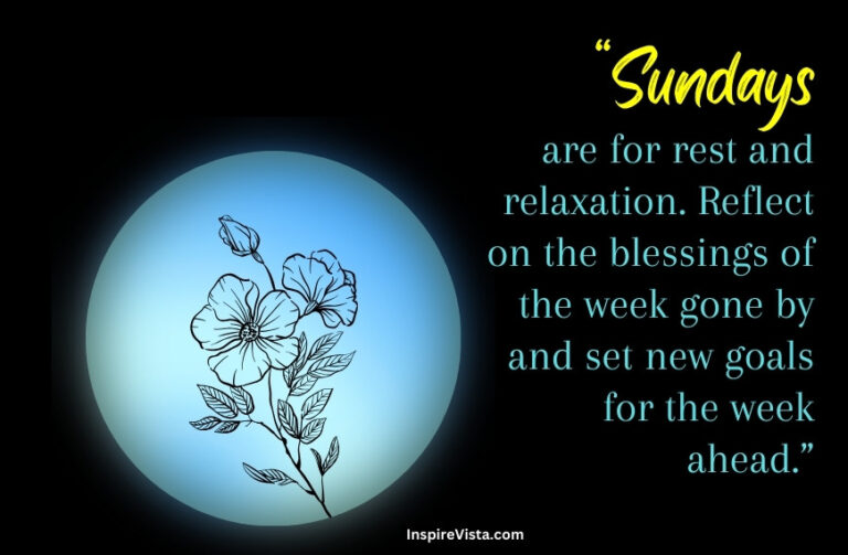 Sunday Motivation: 40 Quotes to Start Your Week Right - Inspire Vista